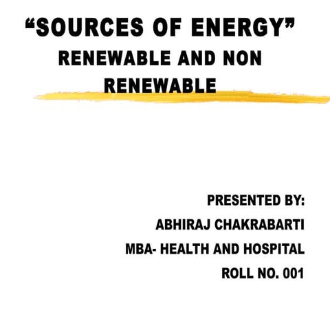 Renewable And Non Renewable Sources Of Energy | PPT