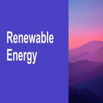 Renewable Energy to Reduce Energy Dependence On Fossil Fuels | PPTX