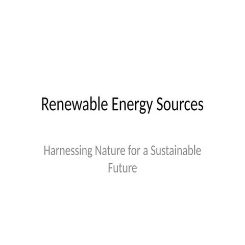 Renewable Energy The Path To A Sustainable Future Pptx