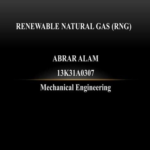 Renewable Natural Gas (RNG) | PPTX | Chemistry | Science