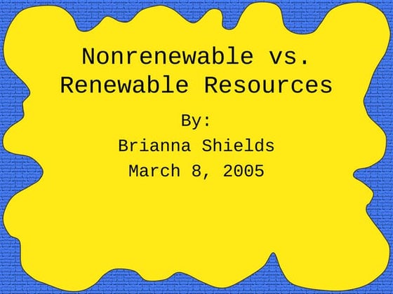 Natural resources renewable and non renewable | PPTX | Power and Energy ...