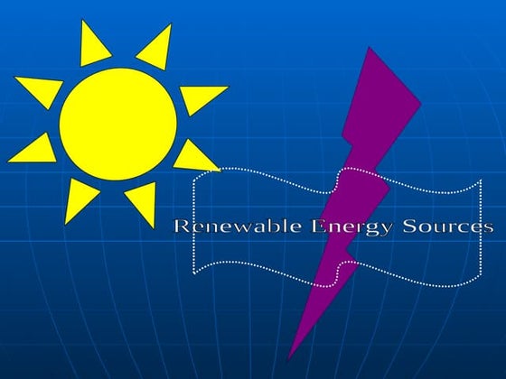 Renewable Energy Sources | PPT