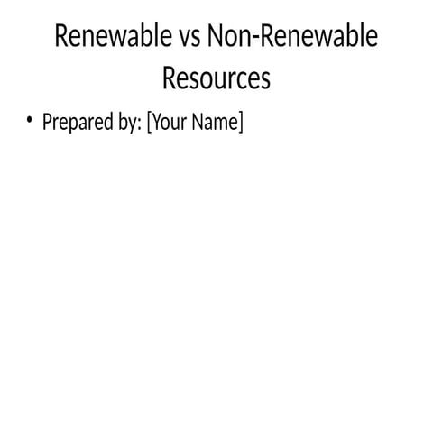 Renewable_vs_NonRenewable.pptxXXXXXXXXXXXXXXXXXXXXXX | PPTX