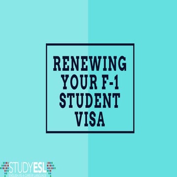 Renewing your f 1 student visa | PPT
