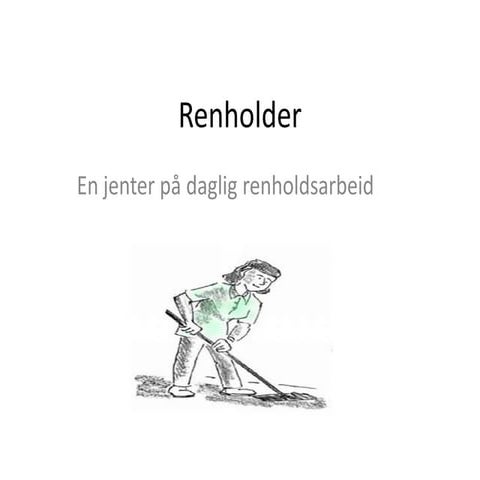 Renholder presentasjon | PPTX