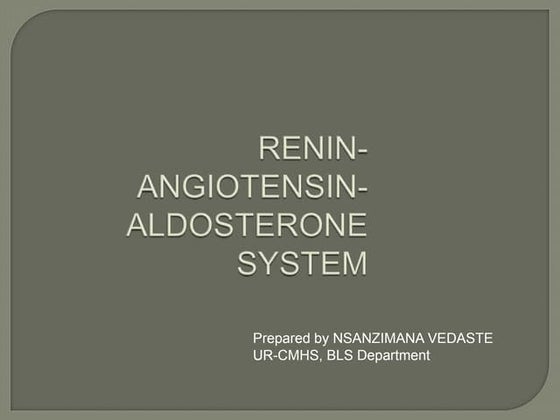 Renin Angiotensin Aldosterone System (RAAS).pptx