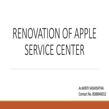 RENOVATION OF APPLE SERVICE CENTER.pptx