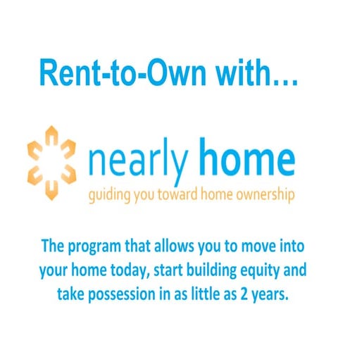 Rent to Own with Nearly Home™ | PPT