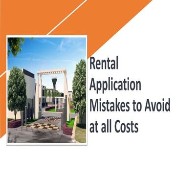 Rental Application Mistakes to Avoid at all Costs. | PPTX