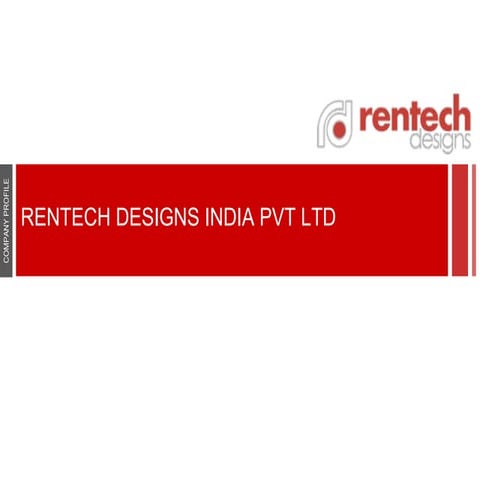 Rentech Designs Introduction | PPT