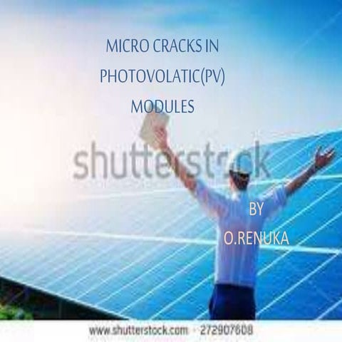 MICROCRACKS IN PV MODULE ppt | PPTX