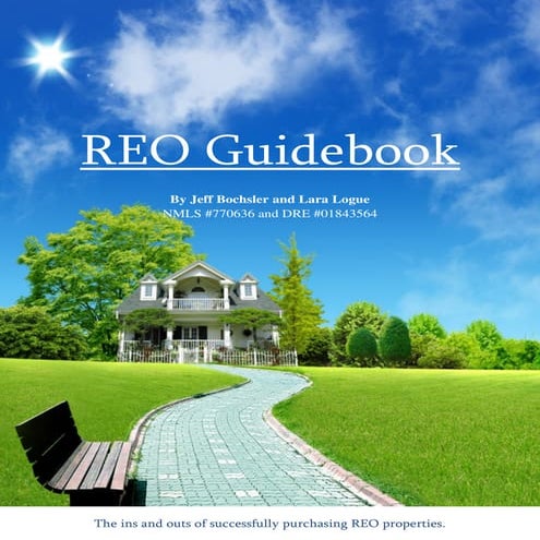 REO Guidebook by Jeff Bochsler & Lara Logue | PDF