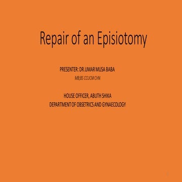 REPAIR OF AN EPISIOTOMY.pdf | First Aid | Injuries