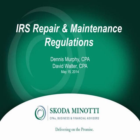 Skoda Minotti Speaker Series: IRS Repair & Maintenance Regulations | PPTX