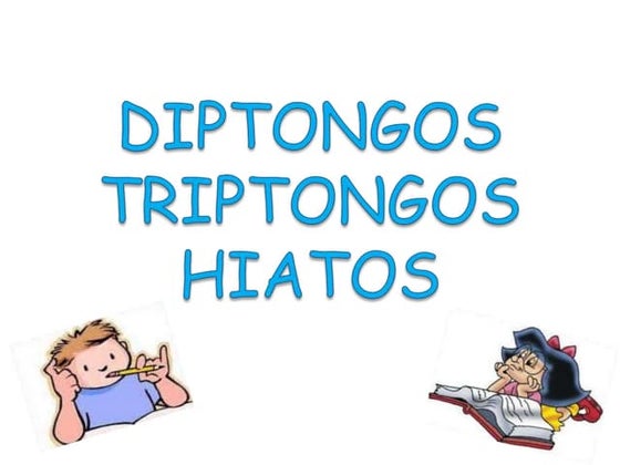 Diptongo Y Triptongo Victor | PPT