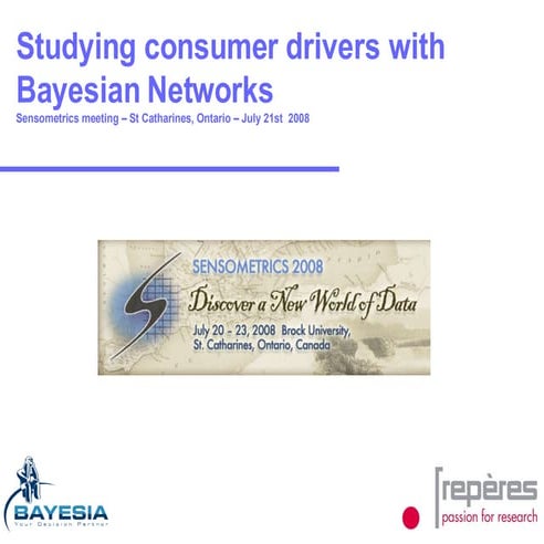 Reperes Sensometrics 08 Driver Studies Using Bayesian Networks | PPT