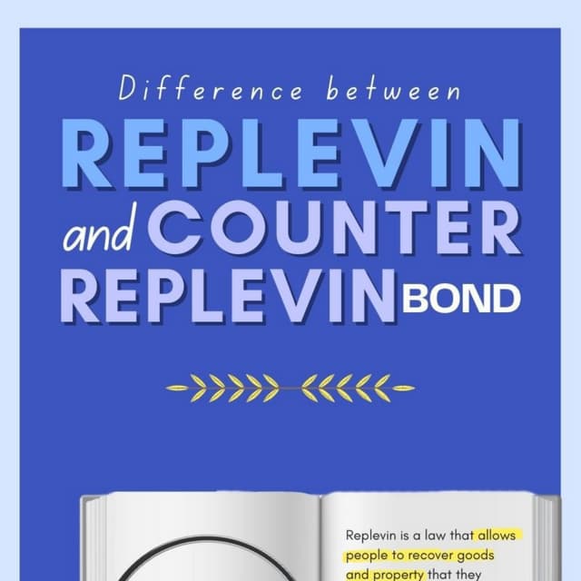 What's the difference between a Replevin Bond and a Counter Replevin ...