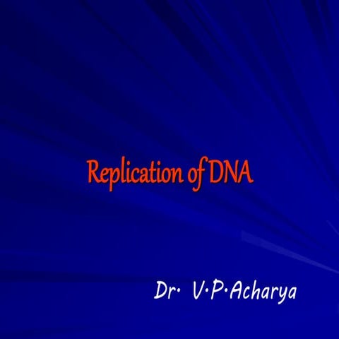 Replication of DNA | PPTX