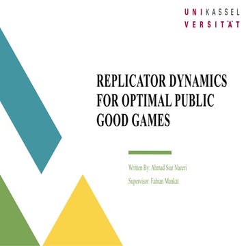 REPLICATOR DYNAMICS FOR OPTIMAL PUBLIC GOODS | PDF