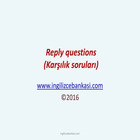Reply questions | PPTX