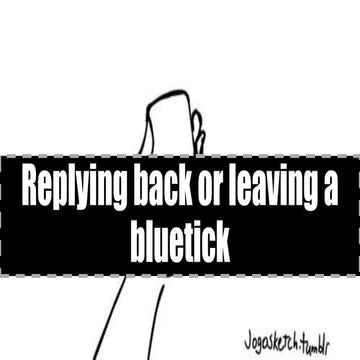 Reply vs bluetick | PPTX