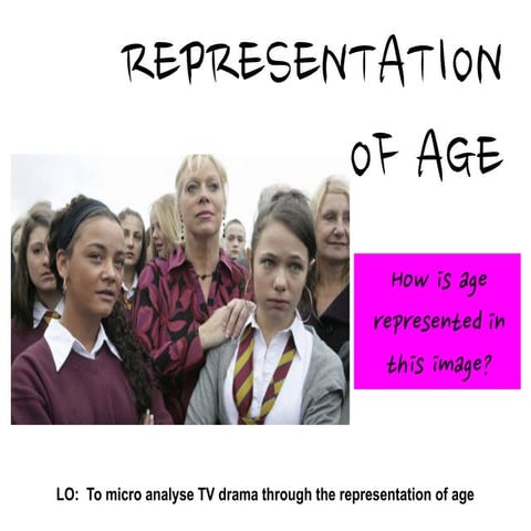 Representation of Age | PPT