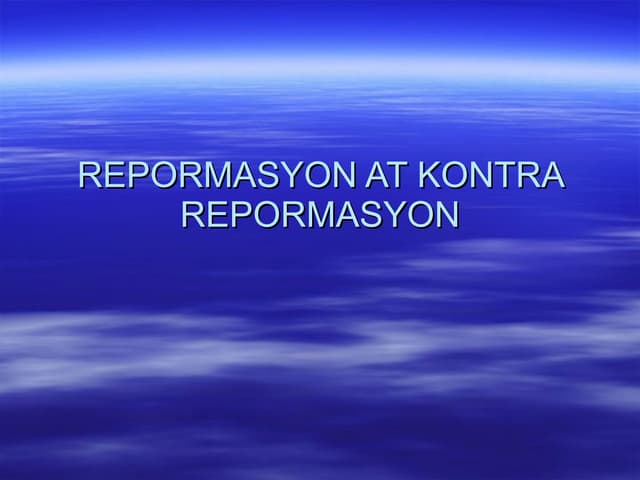 AP8 Q2 Week 1-4 Kontra-Repormasyon.pptx