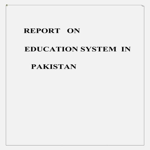 Report on Education System Of Pakistan | DOCX