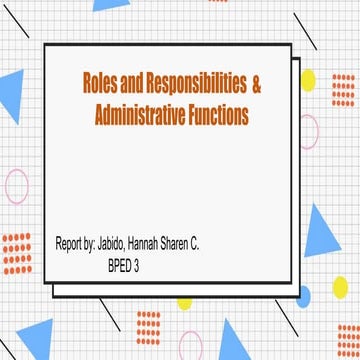 Roles, Responsibilities and Administrative Functions | PPTX