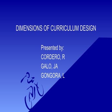 Dimensions and principles of curriculum design | PPTX