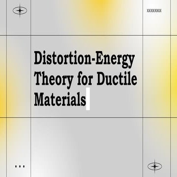 Machine Design Distortion Energy Theory for ductile materials | PPTX