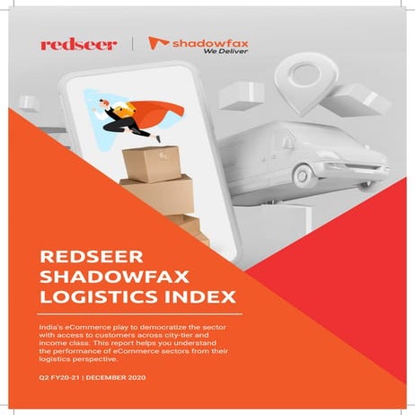 1/12 RedSeer Shadowfax Logistics Index | PDF