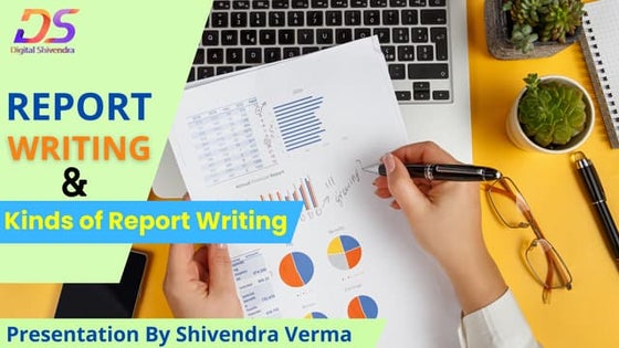 Presentation on Report Writing | PPTX