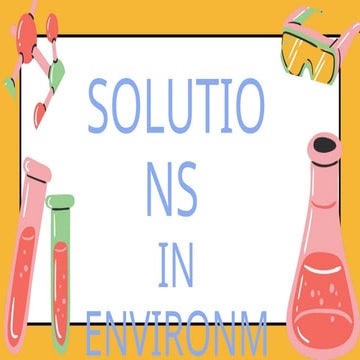 report about solutions in environment ppt | PPTX