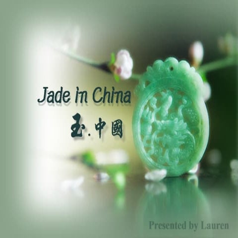 Jade in China | PPT