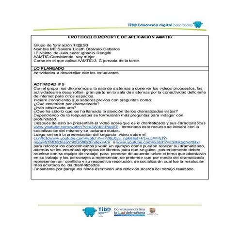 Reporte aplicación- Dramatizado | DOCX | Education