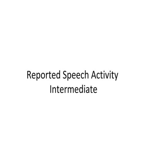 Reported speech-activity | PPT