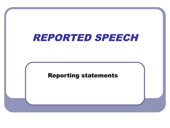Reported Speech | PPT