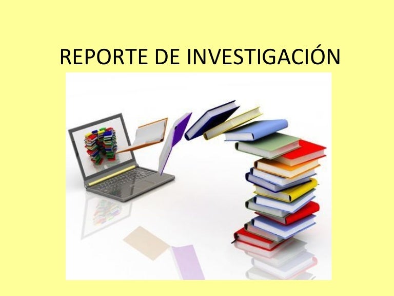 Reporte De Investigación
