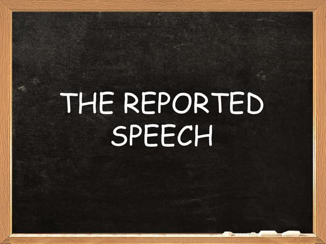 Reported speech | PPT