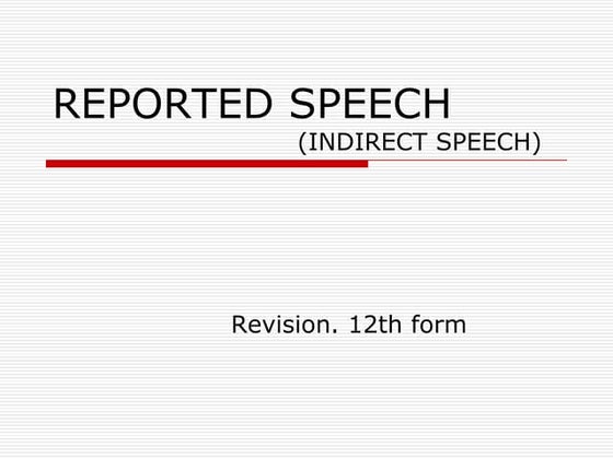 Reported speech (grammar 1) | PPT