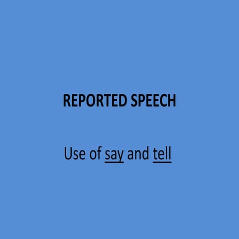 Reported Speech : Basic level | PPT