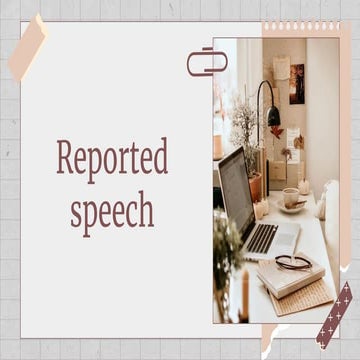apunte sobre reported speech en inglés para práctica | PDF