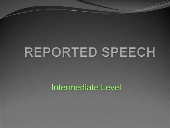 reported-speech-rules-and-practice-fun-activities-games-grammar-drills ...