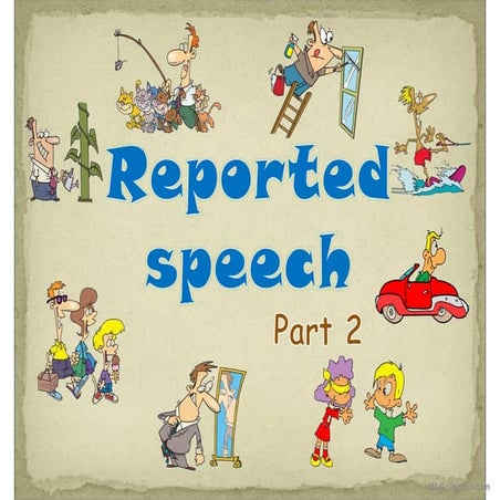 Reported speech 2 presentation for esl students | PDF