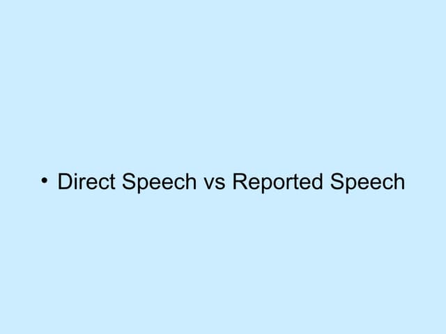 Reported speech | PPT
