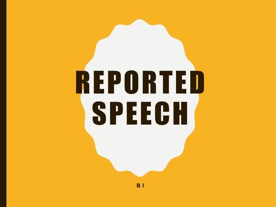 Reported speech | PPT
