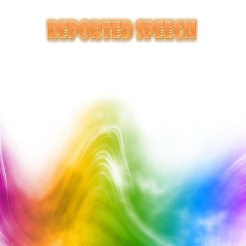 Reported speech explanation and game | PPTX