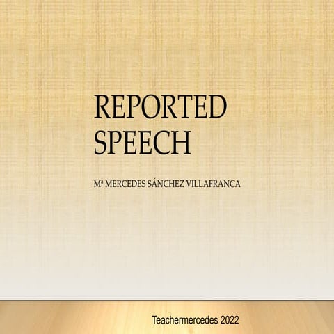 Reported speech for 4 | PPT