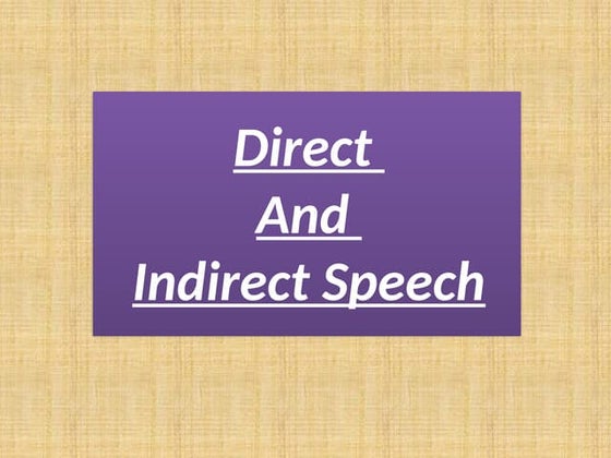 DIRECT AND INDIRECT SPEECH.pptx